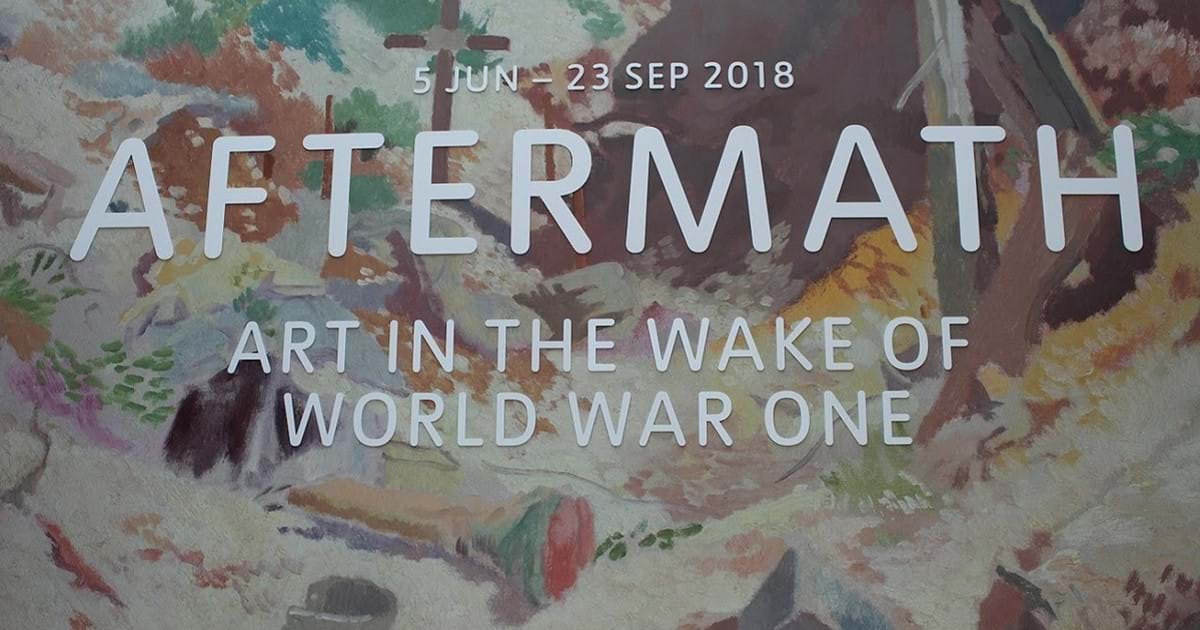 Aftermath: Art in the Wake of WWI - Exhibition Review
